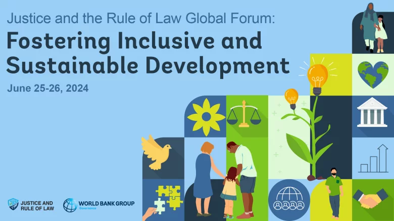 Justice and the Rule of Law Global Forum: Fostering Inclusive and ...